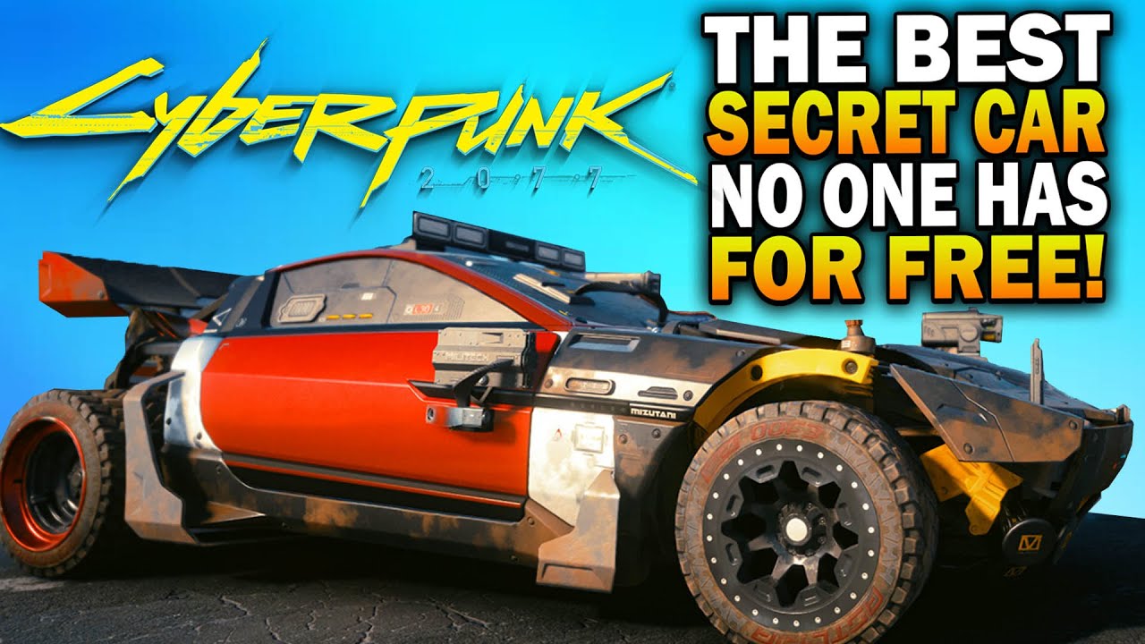 Cyberpunk 2077: Unlock the Secret Free Car That No One Has!