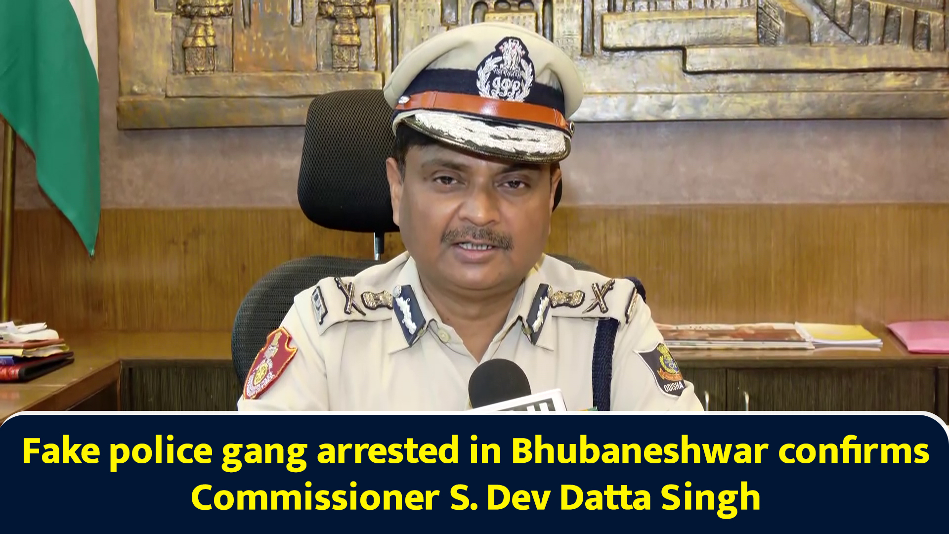Fake police gang arrested in Bhubaneshwar confirms Commissioner S. Dev ...