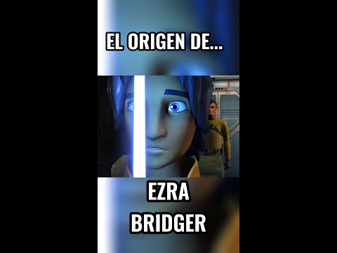 ¿Quien es Ezra Bridger? - Star Wars #Shorts