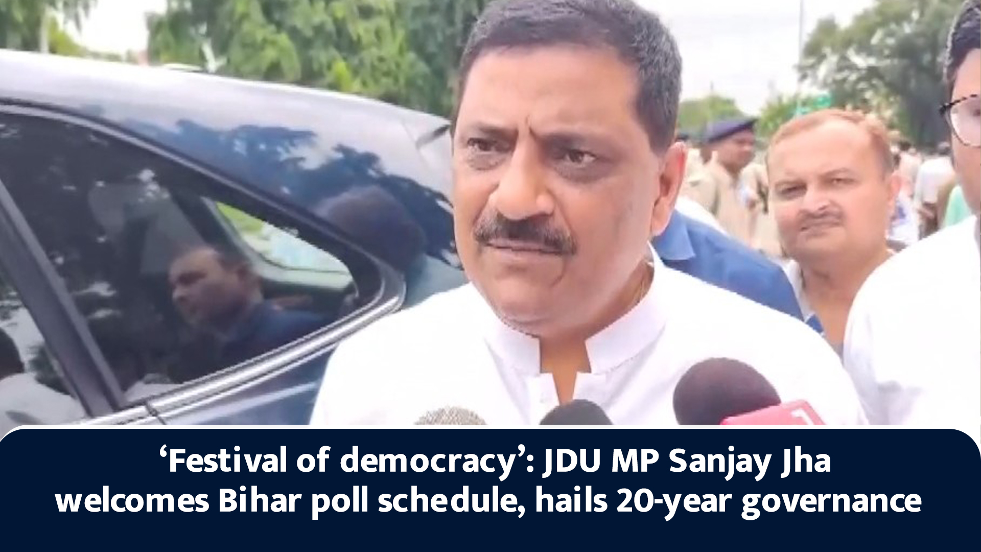 ‘Festival of democracy’: JDU MP Sanjay Jha welcomes Bihar poll schedule, hails 20-year governance