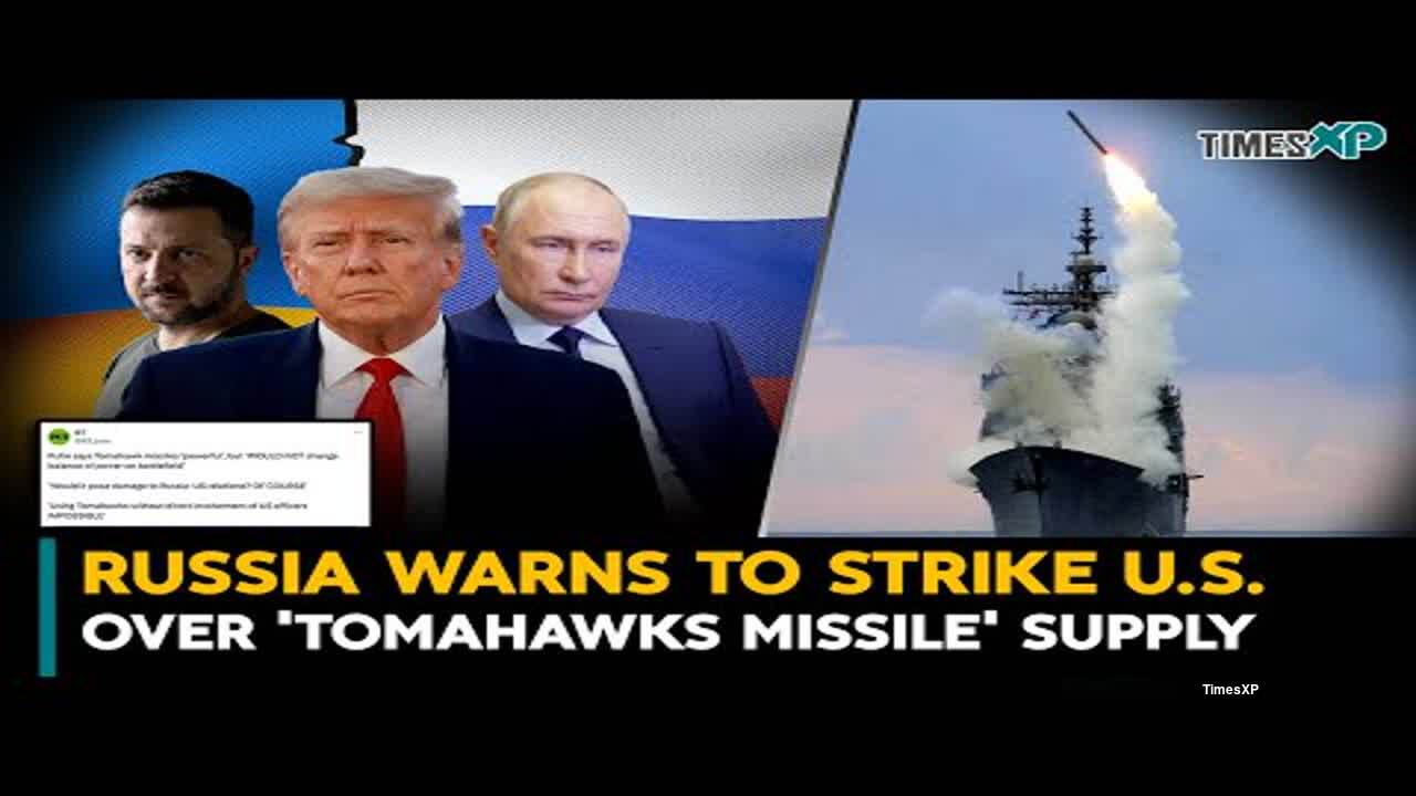 Russia Warns To Strike U.S. Over 'Tomahawks Missile' Supply To Enemies