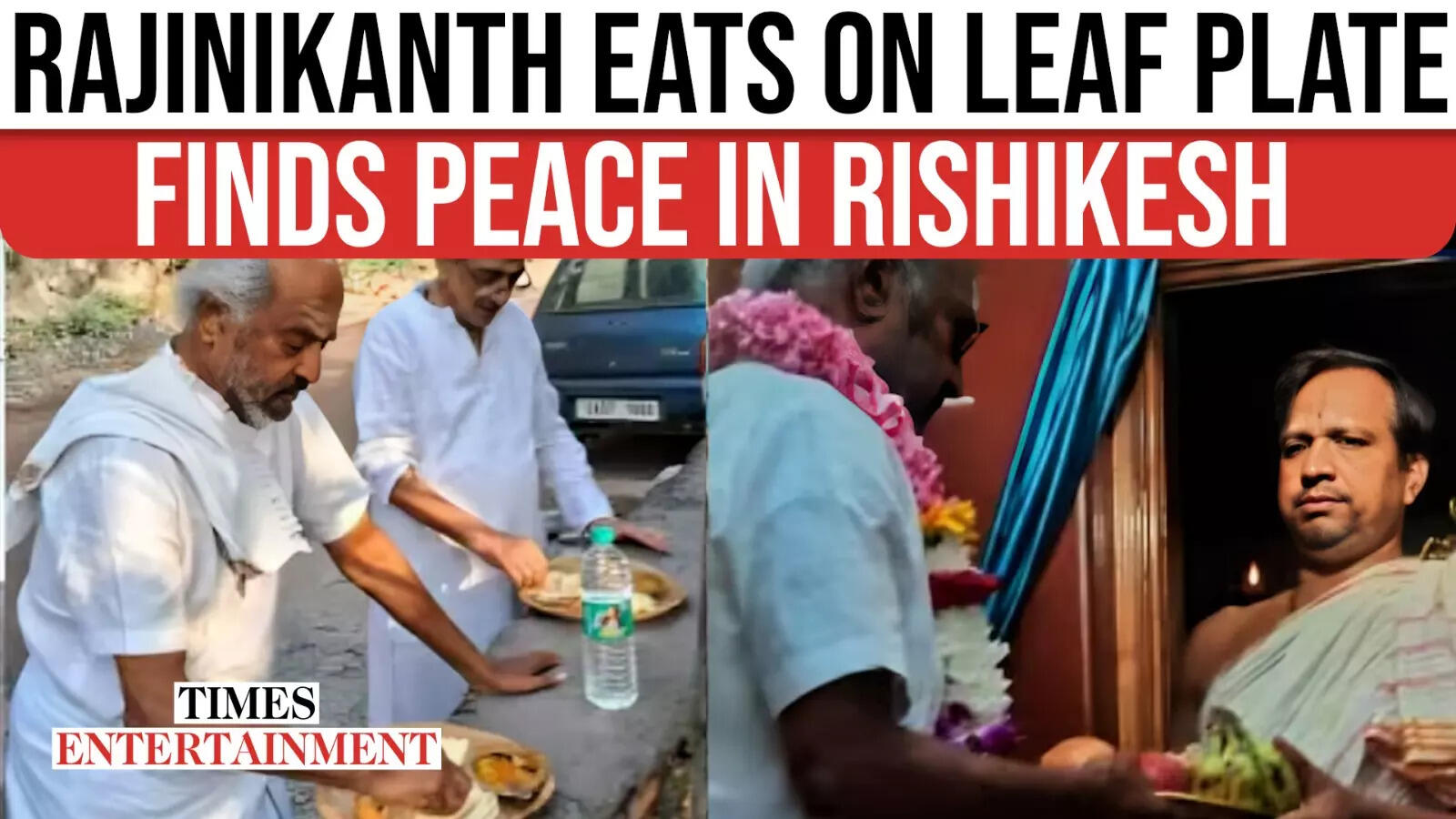 Rajinikanth Takes Spiritual Break In Rishikesh, Eats Food From Pattal ...