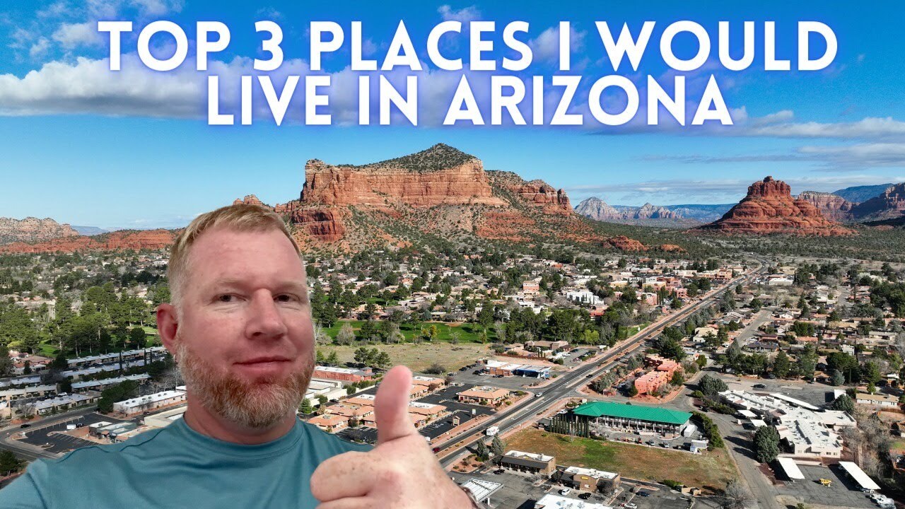 TOP 3 BEST PLACES TO LIVE IN ARIZONA 2025