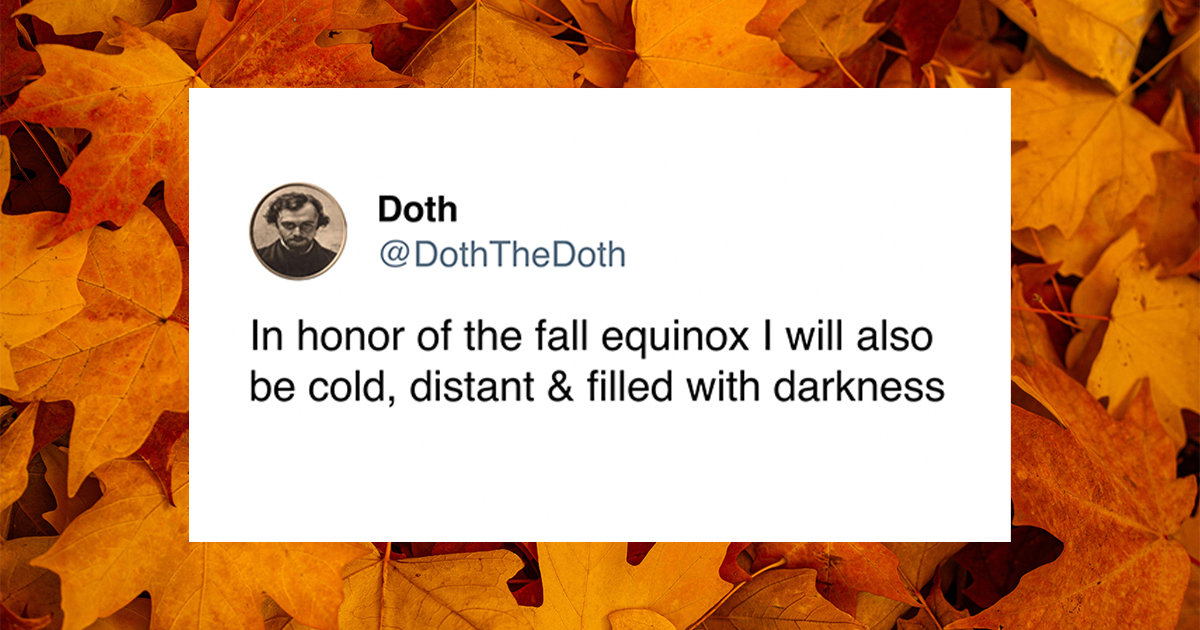 35 Funniest Tweets From Fall Enthusiasts Dancing On Summer’s Rotting Corpse