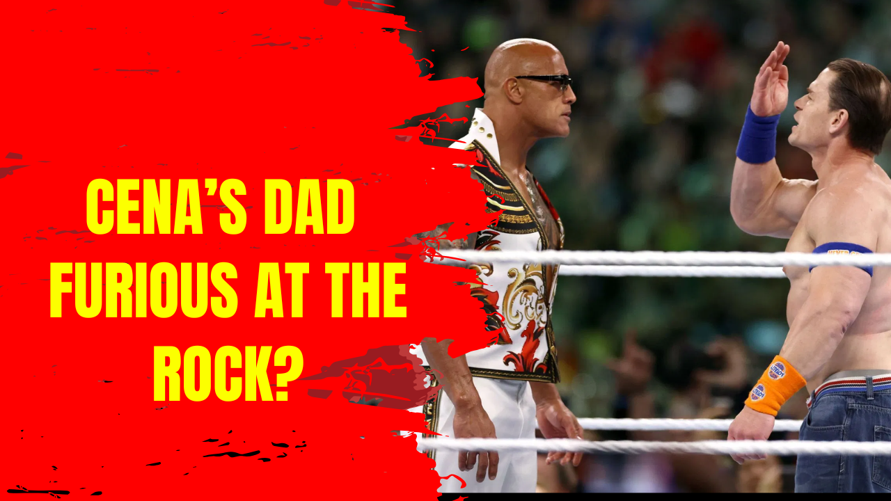 John Cena’s dad didn't hold back on The Rock