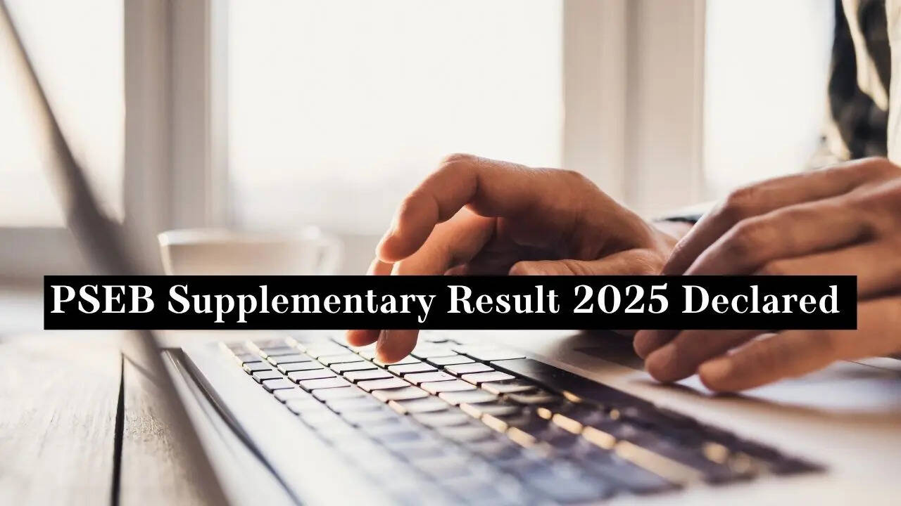 PSEB Supplementary Result 2025 Declared at pseb.ac.in; Steps to Check
