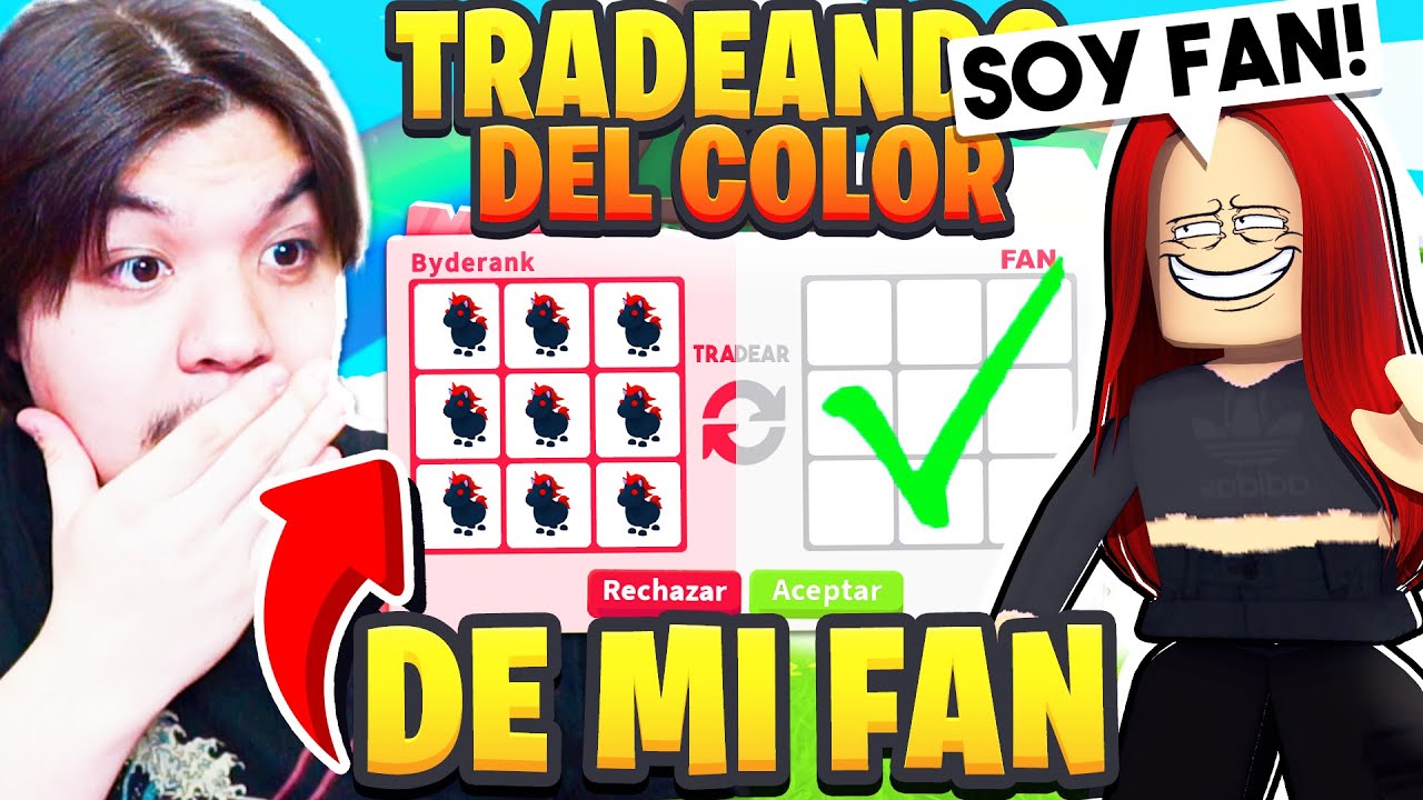 Acepto Trades Solo del Color que elige Mi Fan en Adopt Me Roblox