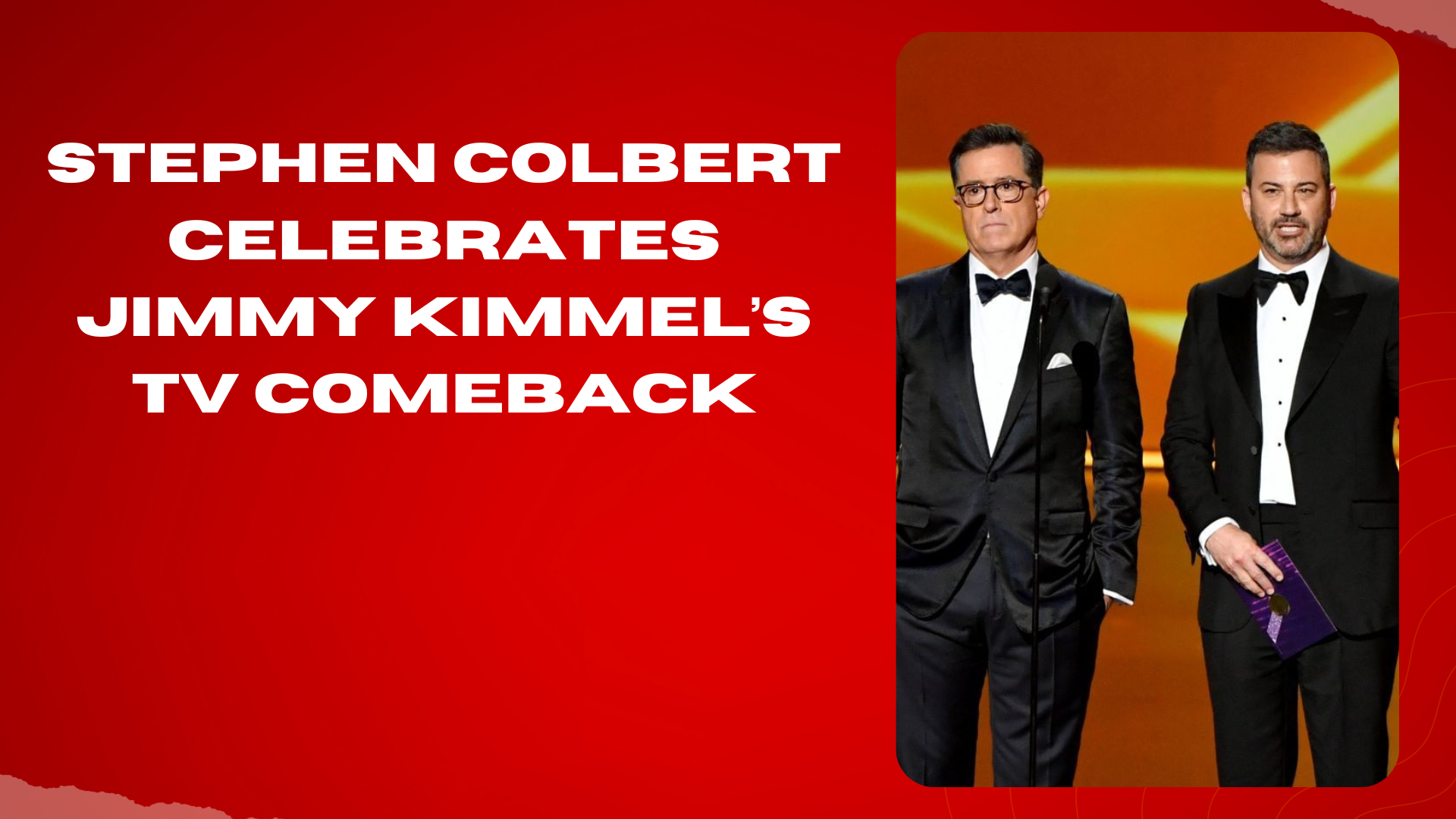 Stephen Colbert Celebrates Jimmy Kimmel’s TV Comeback