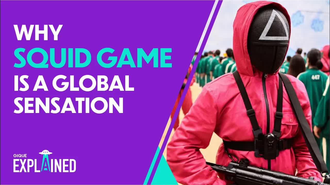 Why did Squid Game a Global Sensation?
