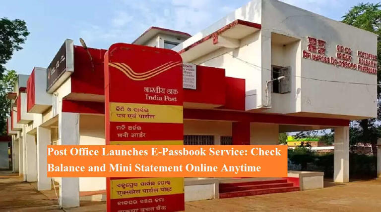 Post Office Launches E-Passbook Service: Check Balance and Mini ...