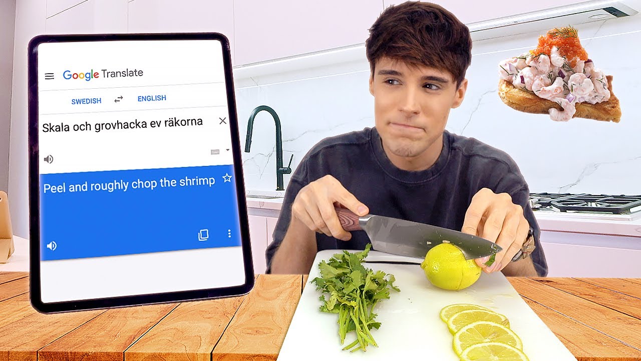 I cooked recipes in foreign languages I do not speak