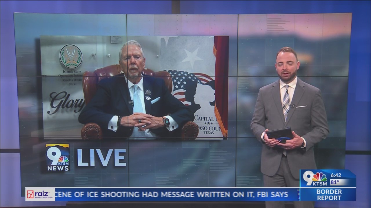 El Paso County Judge Ricardo Samaniego with KTSM 9 News anchor Andy Morgan live at 6:30 p.m.