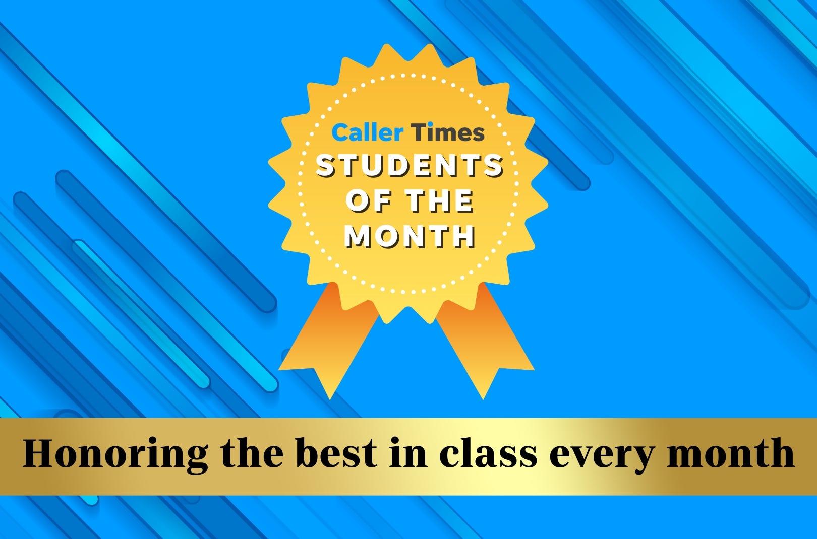 Caller-Times accepting nominations to highlight outstanding students of ...