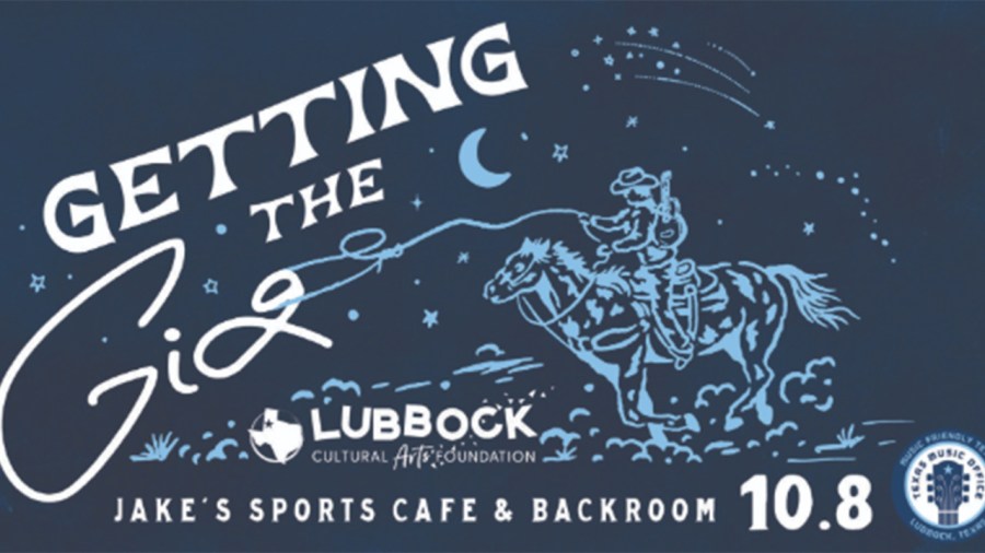 Lubbock Arts Foundation presents 5th annual Getting the Gig workshop