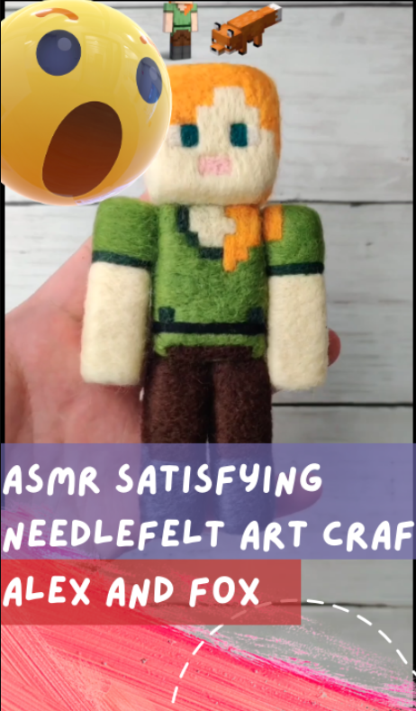 ASMR • Crafting Alex & Fox from Minecraft | Cozy Needlefelt Art