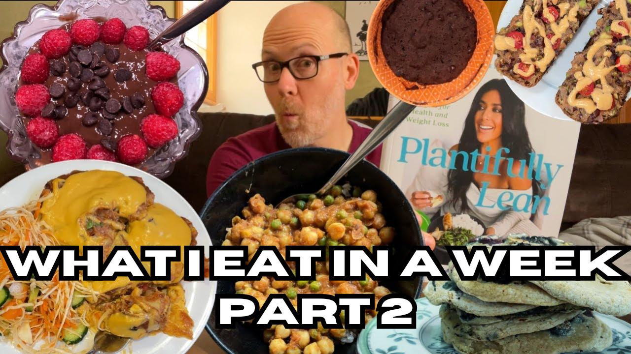 A Week of Plant-Based Eating – Plantifully Lean Vegan Review Part 2