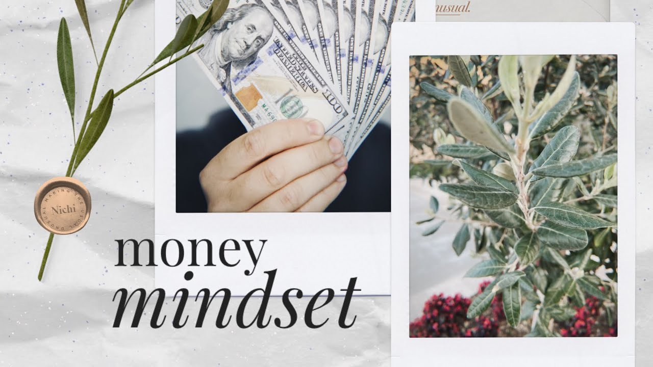 How to grow a better money mindset