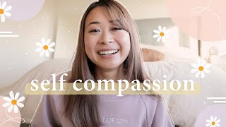 How to grow compassion and kindness for yourself