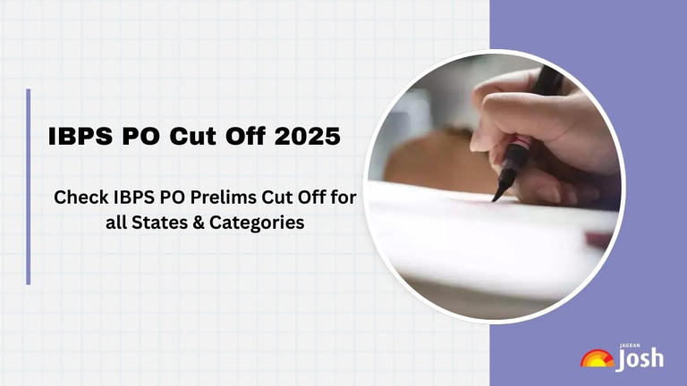 IBPS PO Cut Off 2025: Check Prelims State and Category-wise Qualifying ...