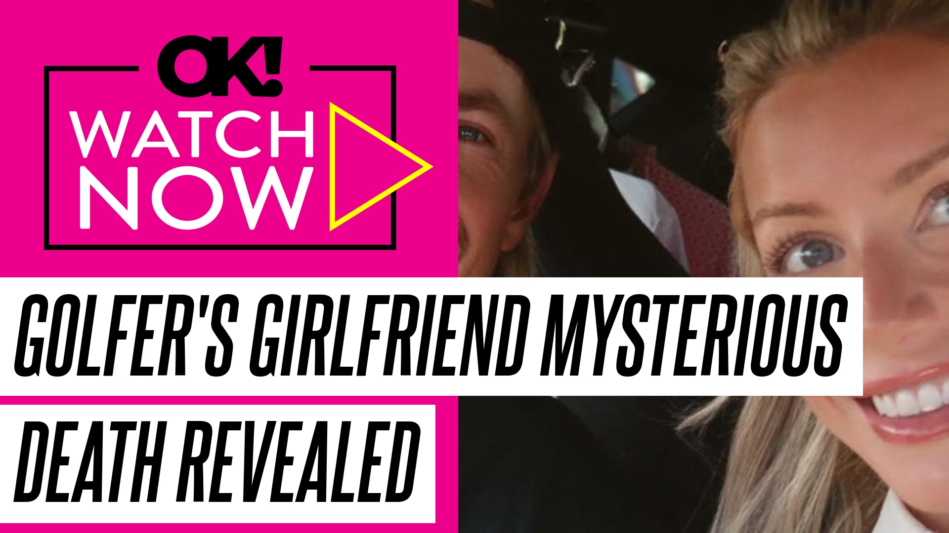 What Happened to Golfer Jake Knapp's Girlfriend? Everything We Know ...