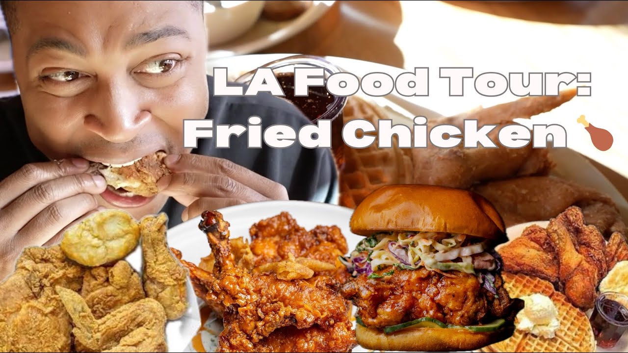 Savoring LA's fried chicken delights