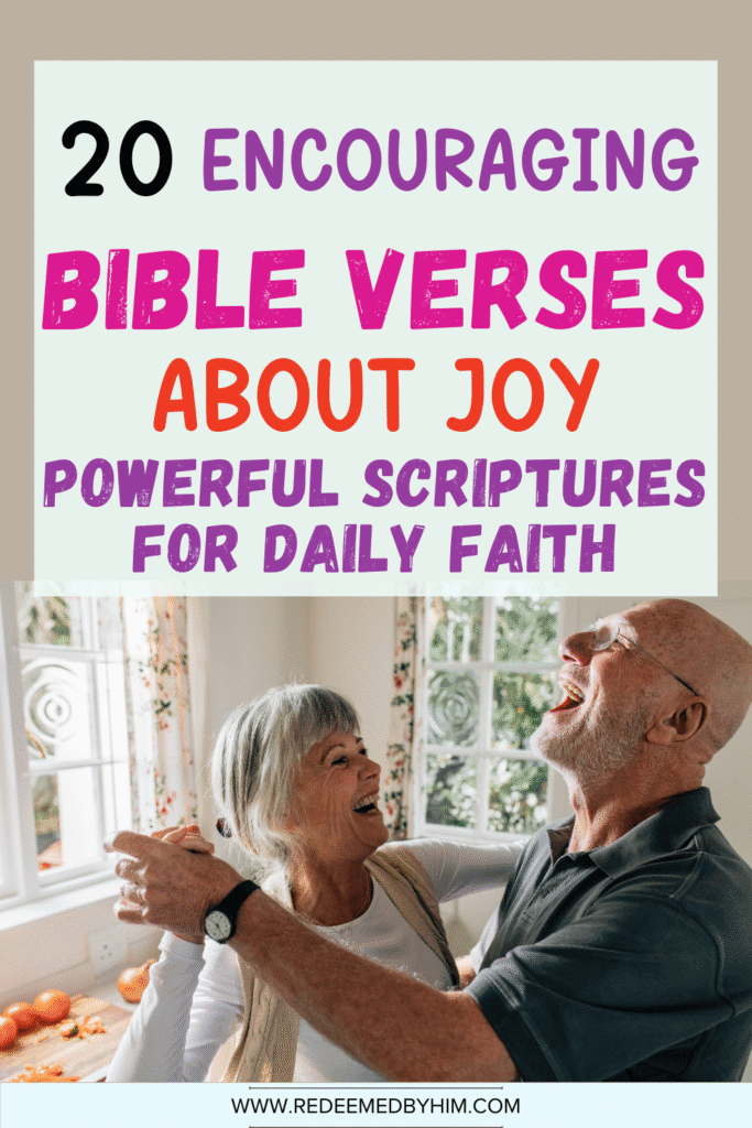 20 Encouraging Bible Verses About Joy Every Believer Needs Daily