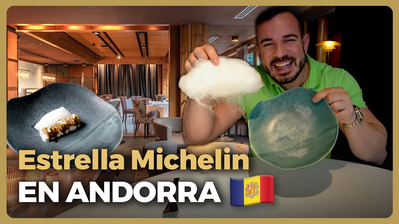 Probando todos los platos del único estrella Michelin de Andorra