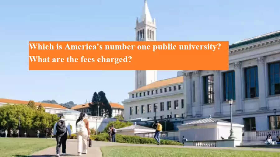 Which is America's number one public university? What are the fees charged?