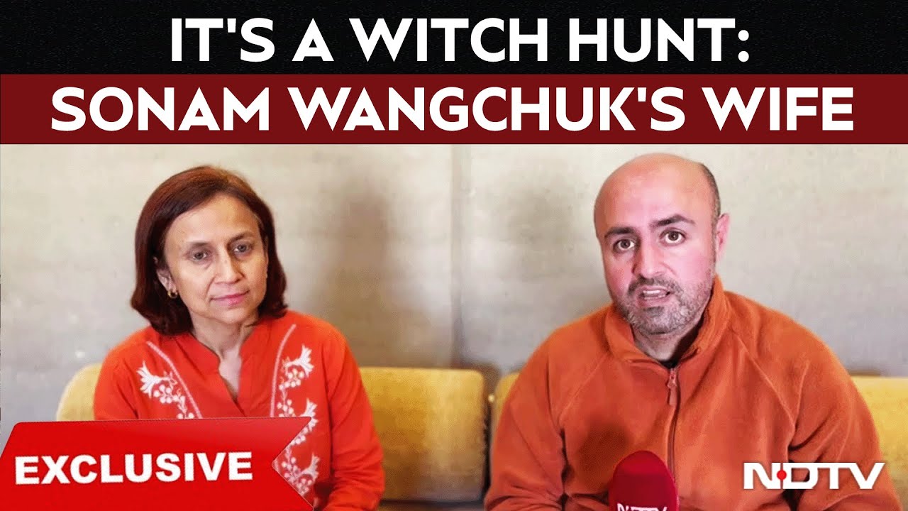 Sonam Wangchuk Detained | 'Witch Hunt Began..: Sonam Wangchuk’s Wife ...