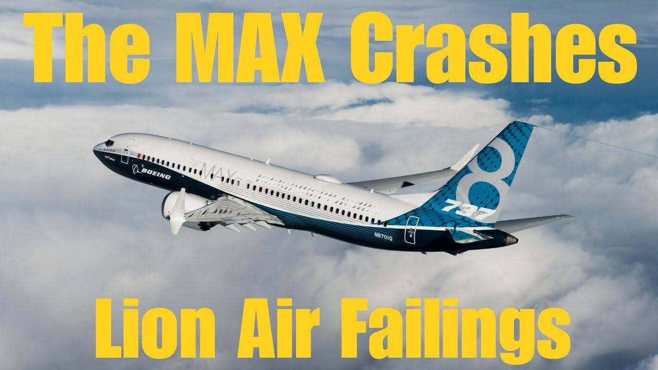 The MAX Crashes: Inside the Lion Air Disaster