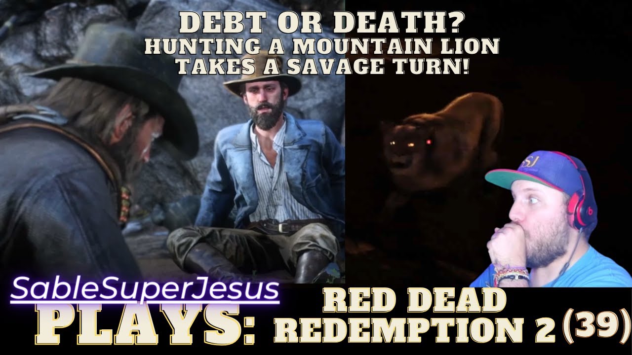 Red Dead Redemption 2 – Debt Collection Chaos and a Mountain Lion Hunt