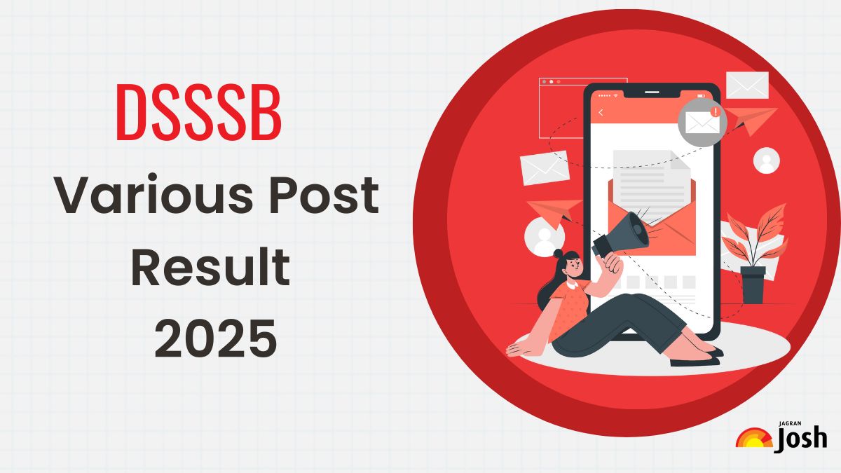 DSSSB Result 2025 Released at dsssb.delhi.gov.in for Various Posts ...