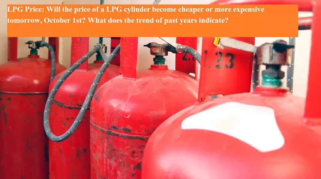 LPG Cylinder Price Update: Will Rates Rise or Fall on October 1? Check ...