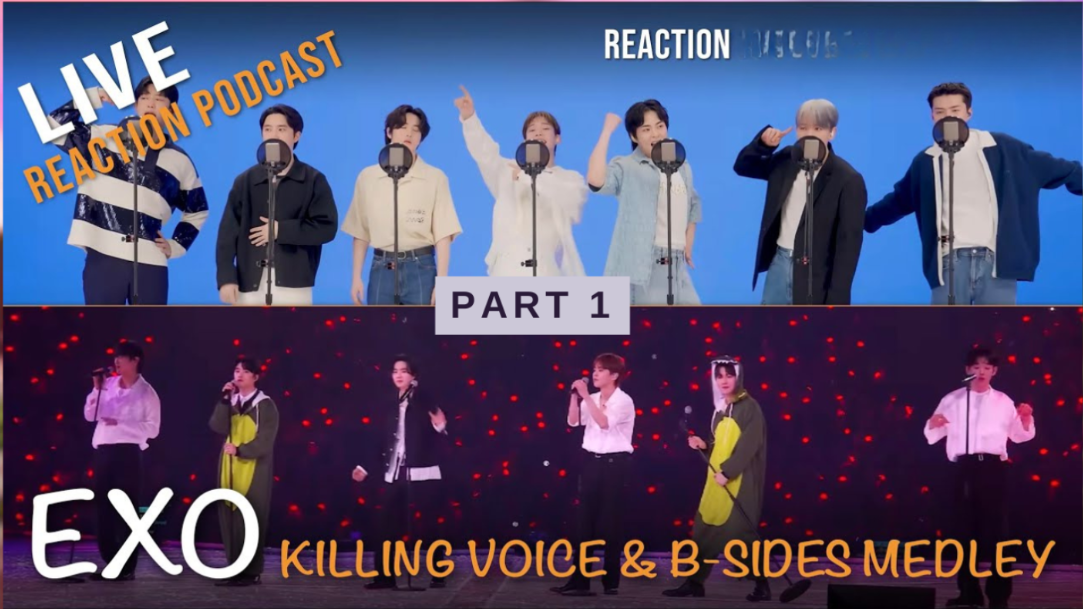 EXO IS BACK!!! UNCUT Reaction to Killing Voice Part 1 (Full Experience)
