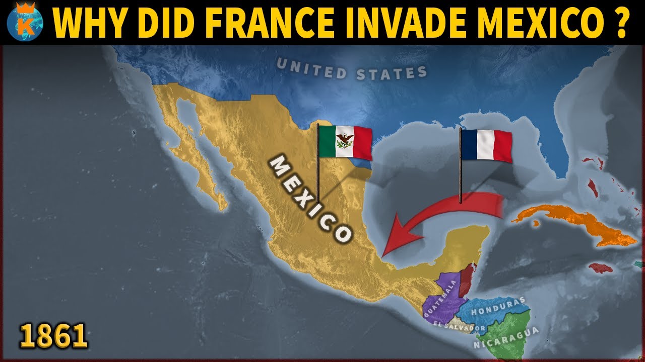 Why Did France Invade Mexico in 1862