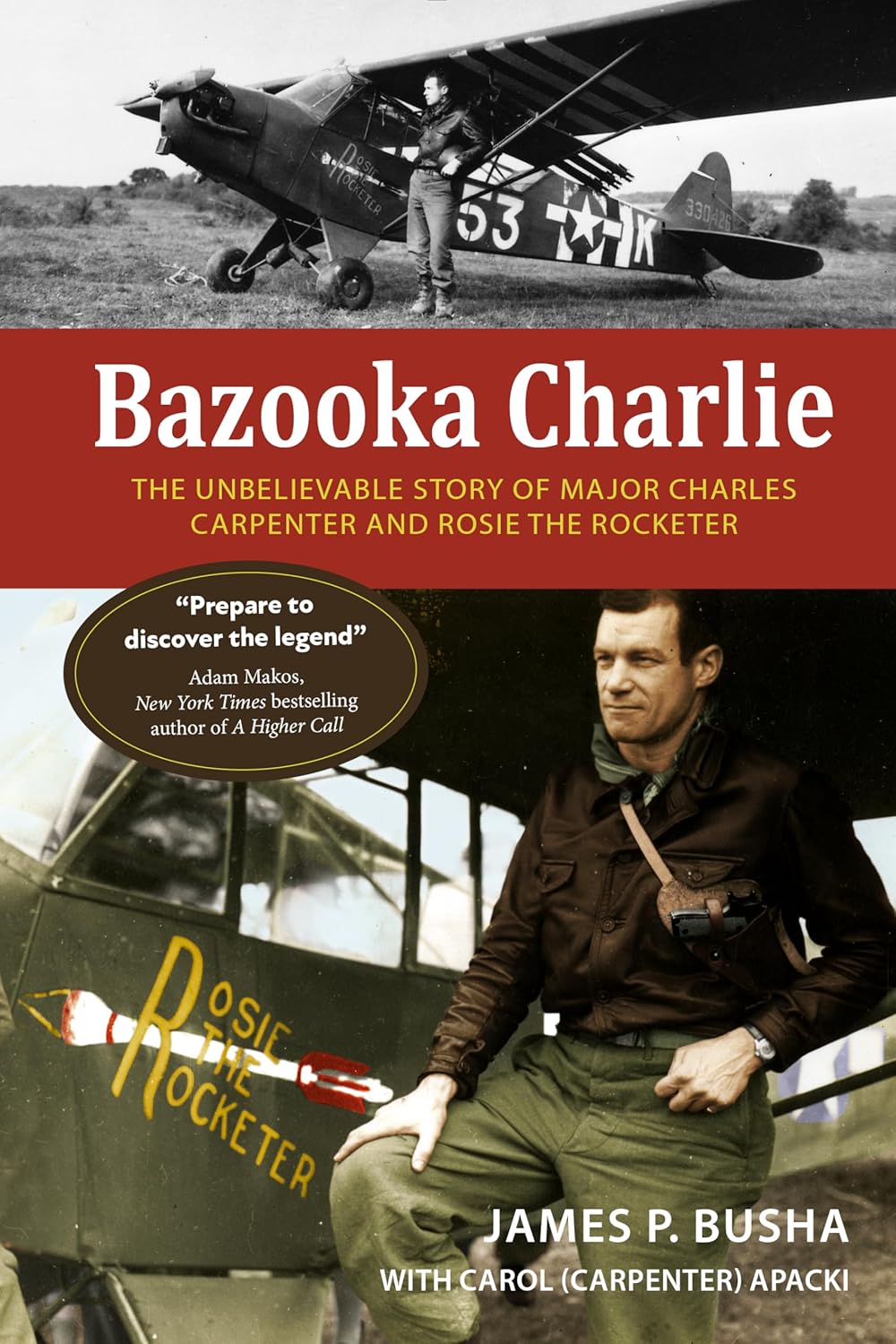 Bazooka Charlie: The Audacious Pilot Who Took on German Tanks