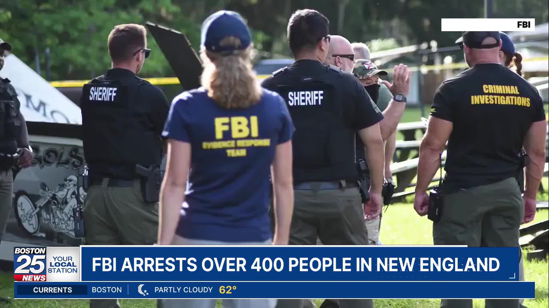 FBI arrests more than 400 people in New England during ‘Operation ...