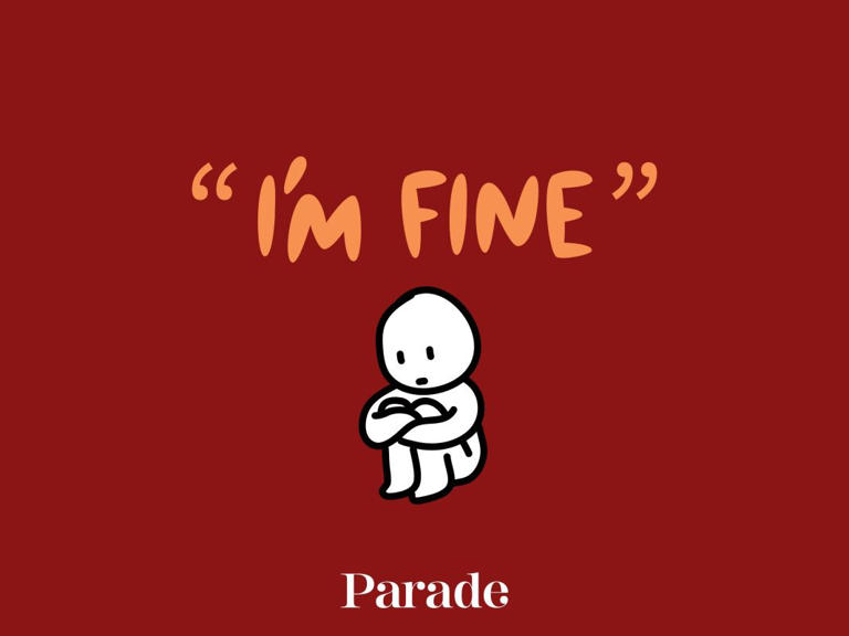 8 Common Traits of People Who Say ‘I’m Fine’ When They’re Not ...