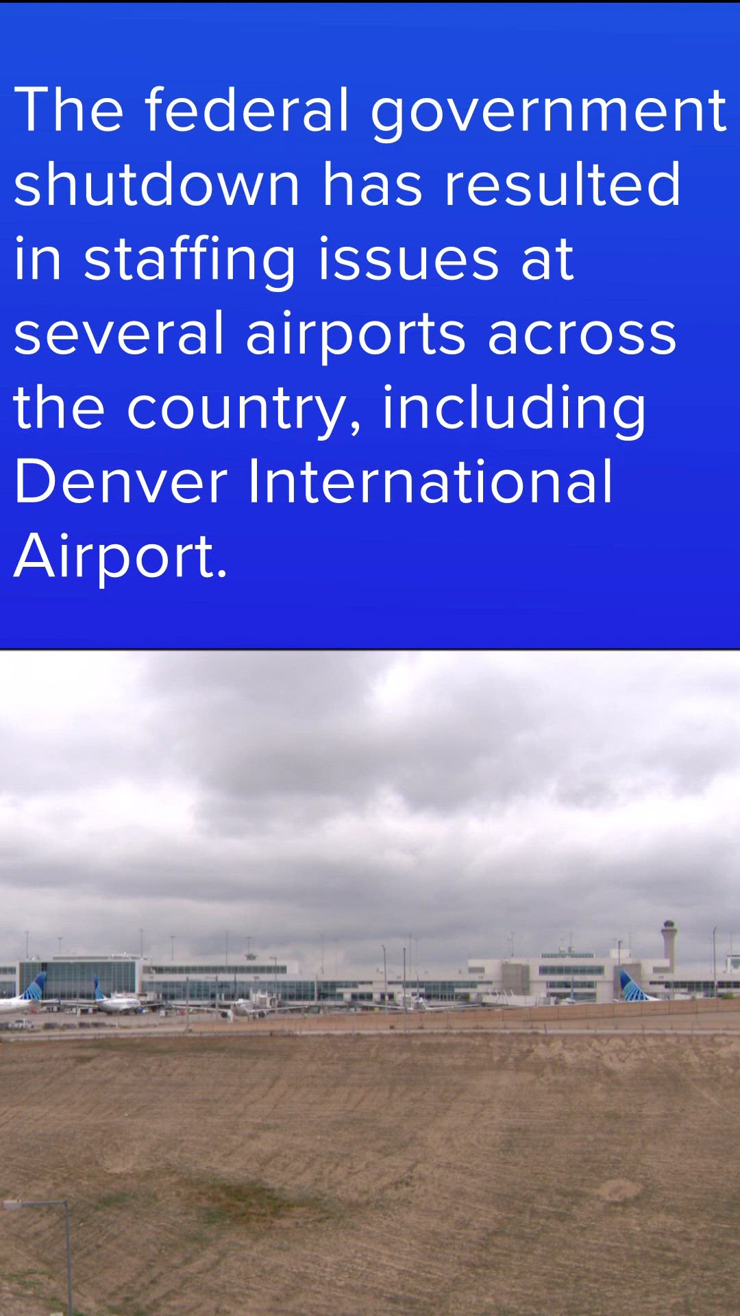 Federal shutdown causing flight delays at Denver International Airport.