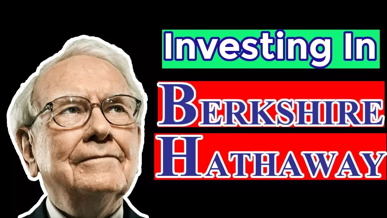 Investing In Warren Buffet’s Berkshire Hathaway 📈 Is Berkshire Hathaway ...