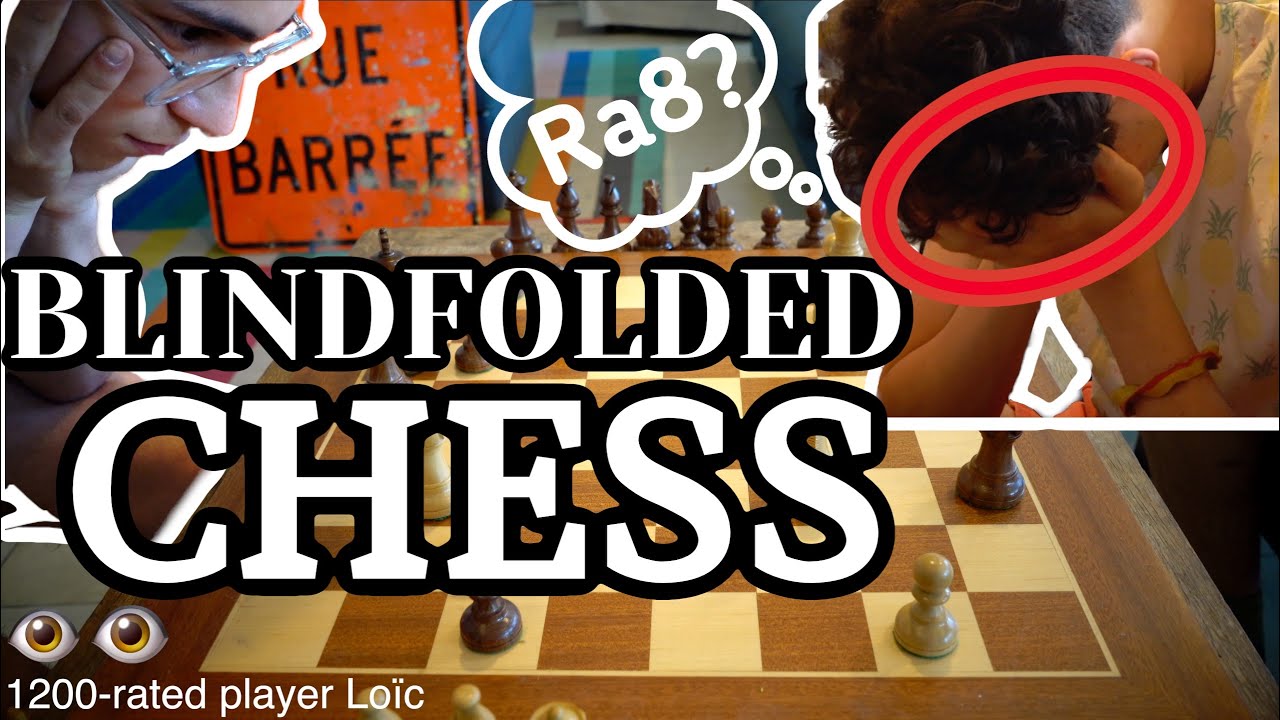 Blindfolded Chess Expert vs Amateur Player (1200 Rating)