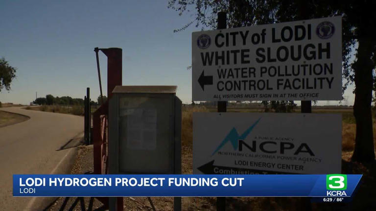 Lodi hydrogen project funding cut amid clean energy debate