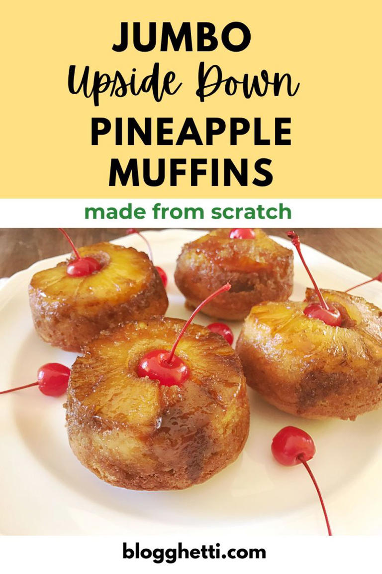 Jumbo Upside Down Pineapple Muffins