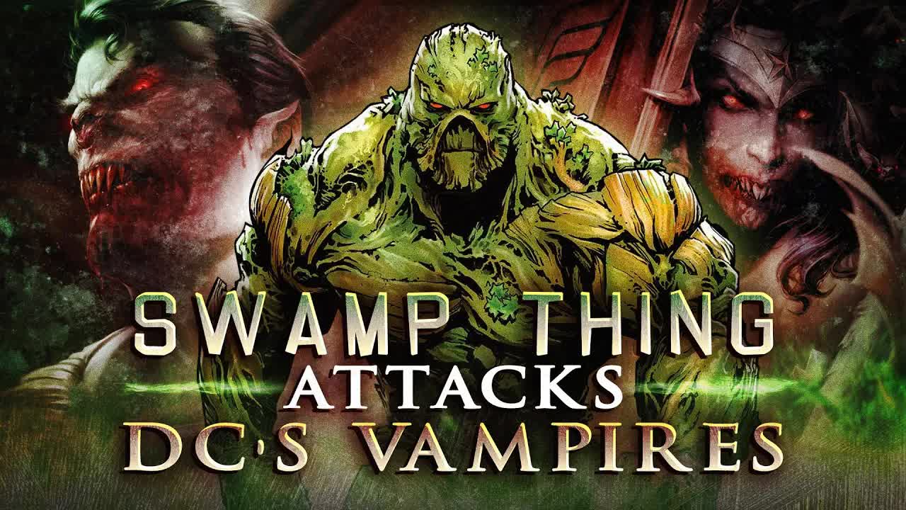 Swamp Thing joins the war against vampires