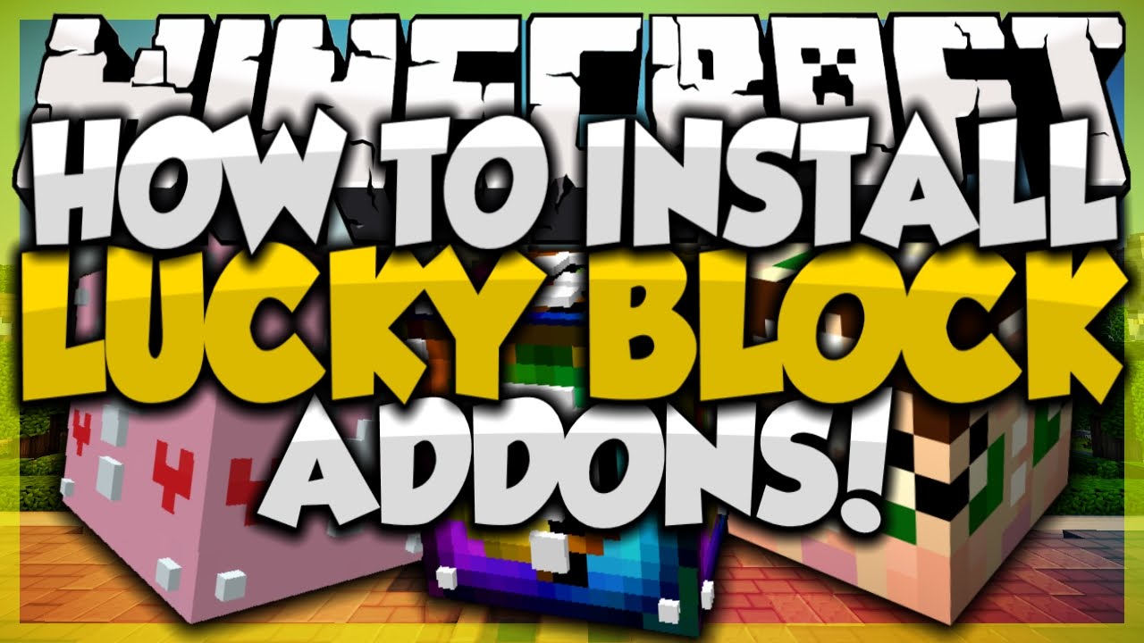 How to Install Lucky Block Add-Ons (Lucky Blocks 6.0.0) – Minecraft 1.8