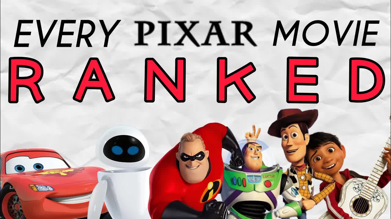 Ranking every single Pixar movie - CultureKingdom