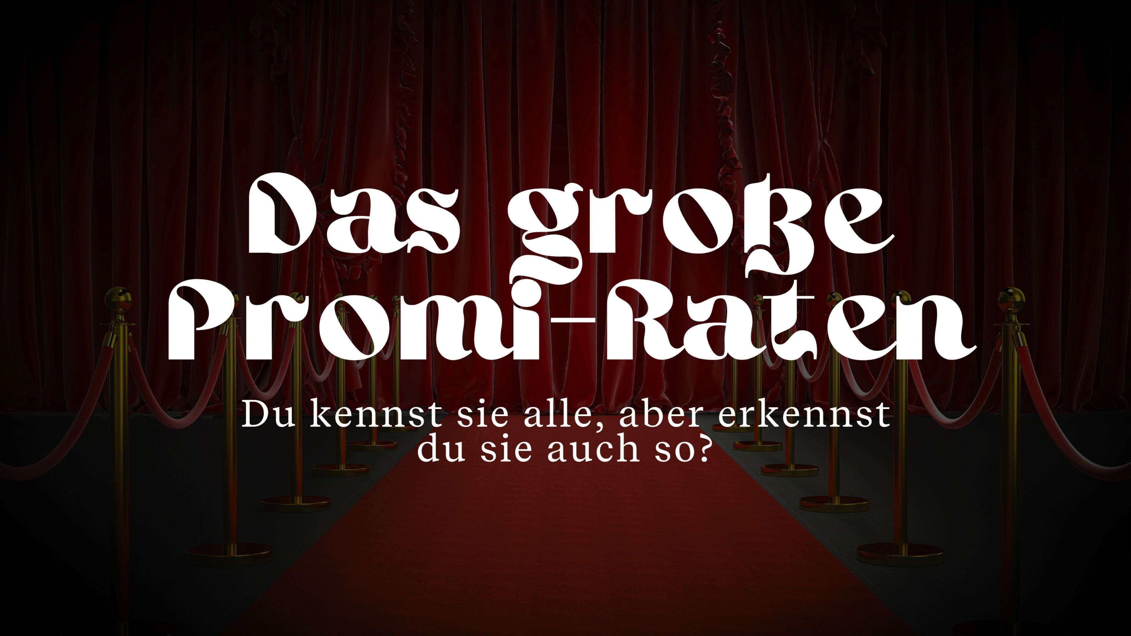 Das große Promi-Raten: Erkennst du den Promi? (Folge 3)