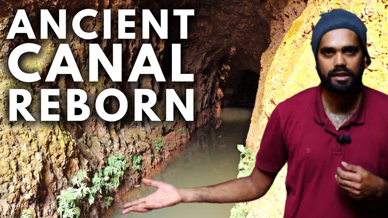 Ancient underground canal reborn!