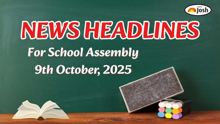 Today’s School Assembly Headlines (9th October 2025): India Celebrates ...