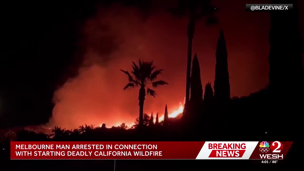 Melbourne man arrested in connection with starting deadly California ...